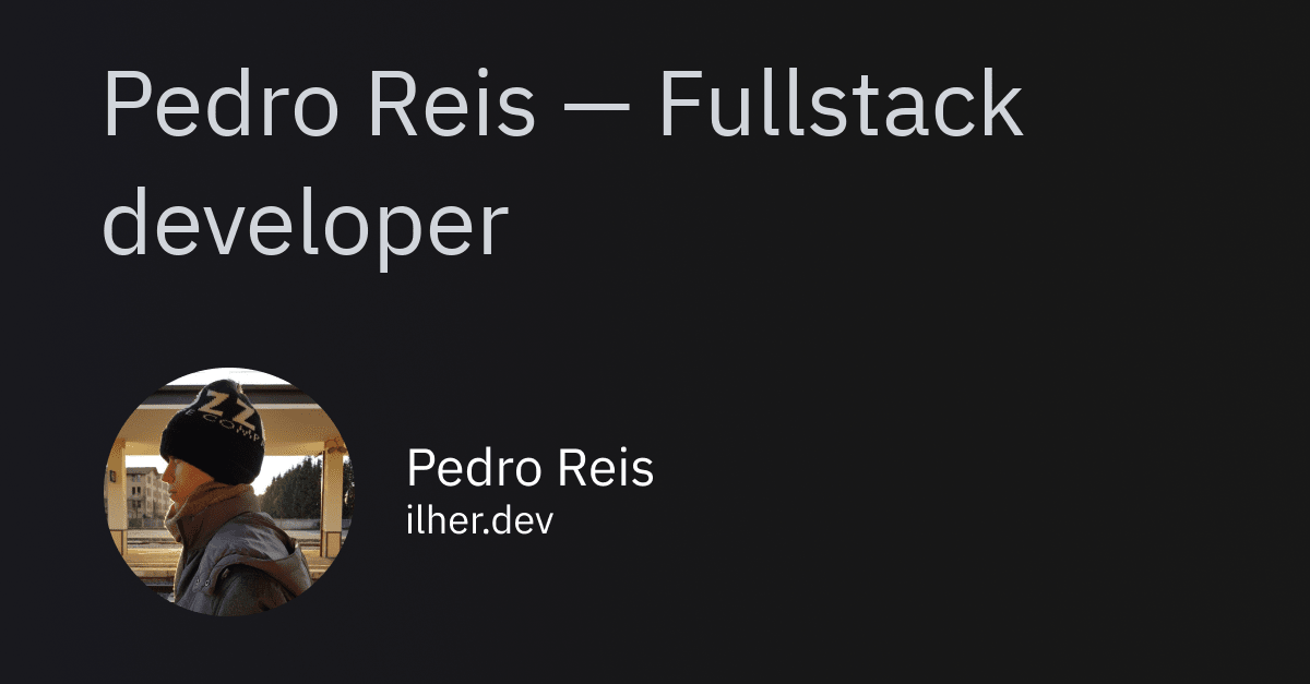 Pedro Reis — Fullstack developer
